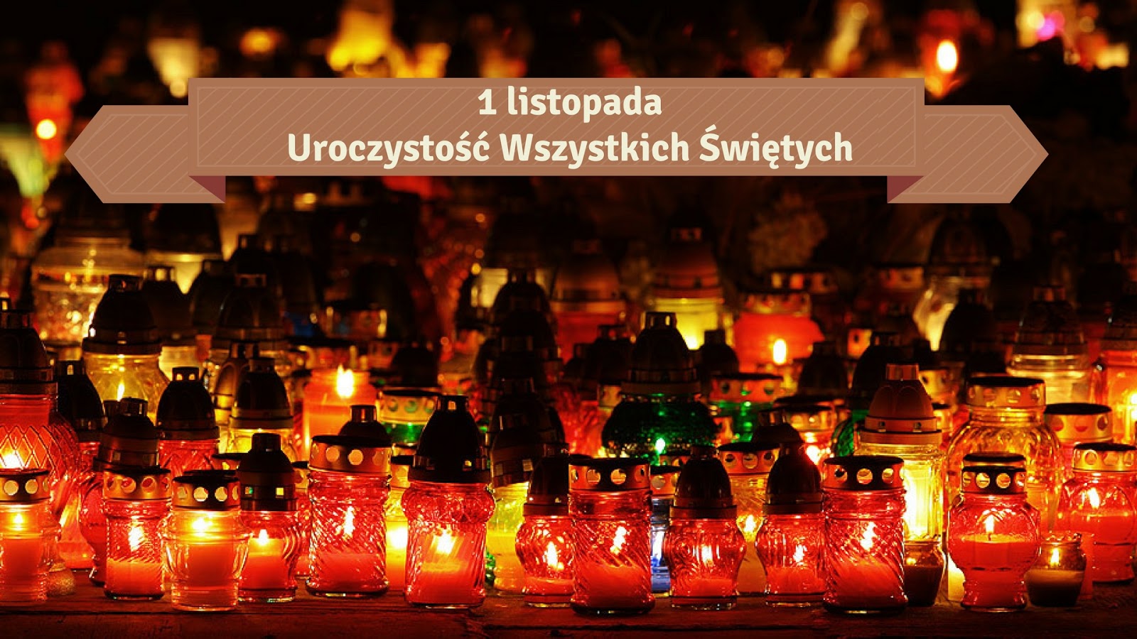 Gadżety na dobry dzień: 1 Listopada - Uroczystość Wszystkich Świętych
