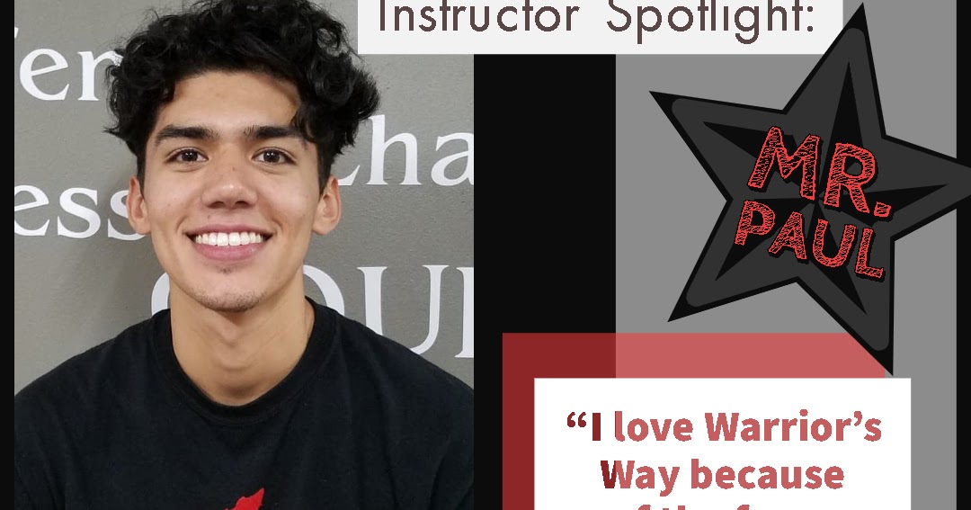 #RaiseAWarrior: Instructor Spotlight: Mr. Paul