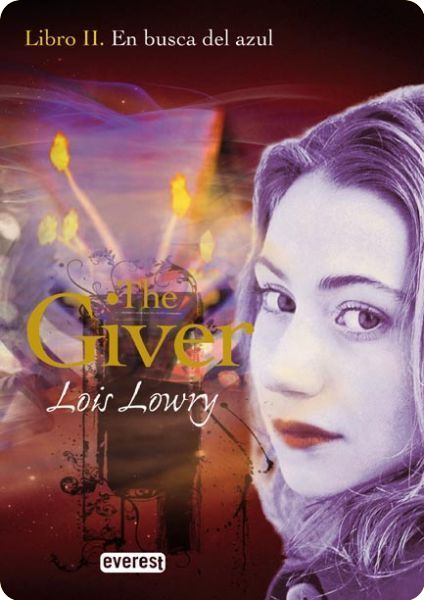 Libros Sueltos: The Giver: Libro 2. En busca del azul - Lois Lowry