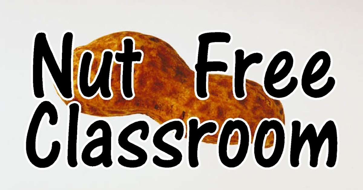 Free Posters and Signs: Nut Free Classroom