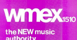 EARLY '70S RADIO: WMEX (Boston): Top 40