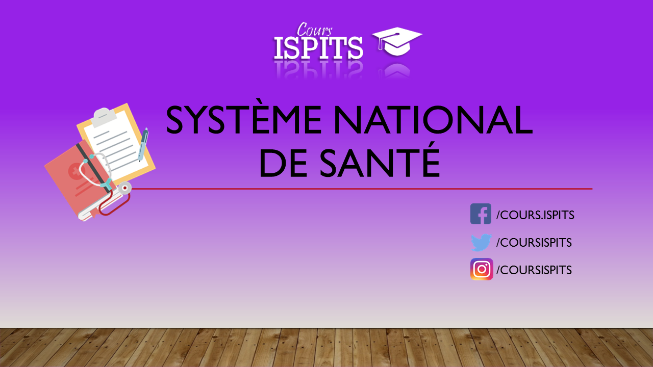 Système National de Santé - SNS - (màj 2023)