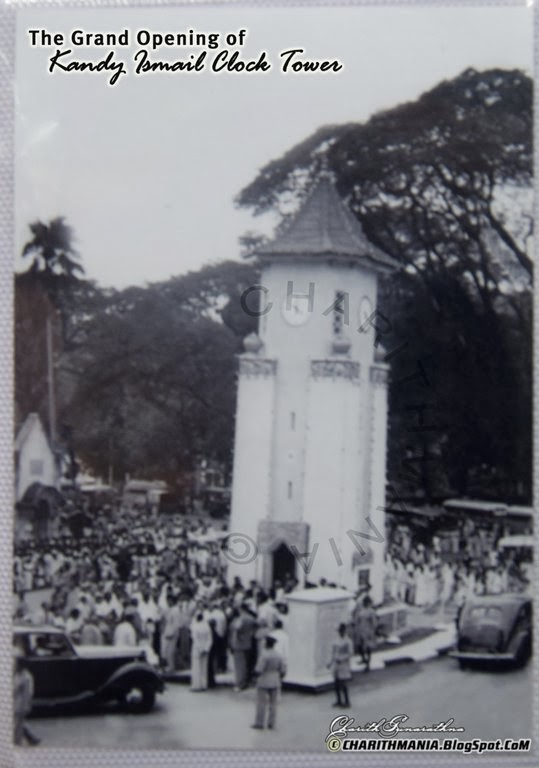 CharithMania: Grand Opening of Kandy Ismail Clock Tower