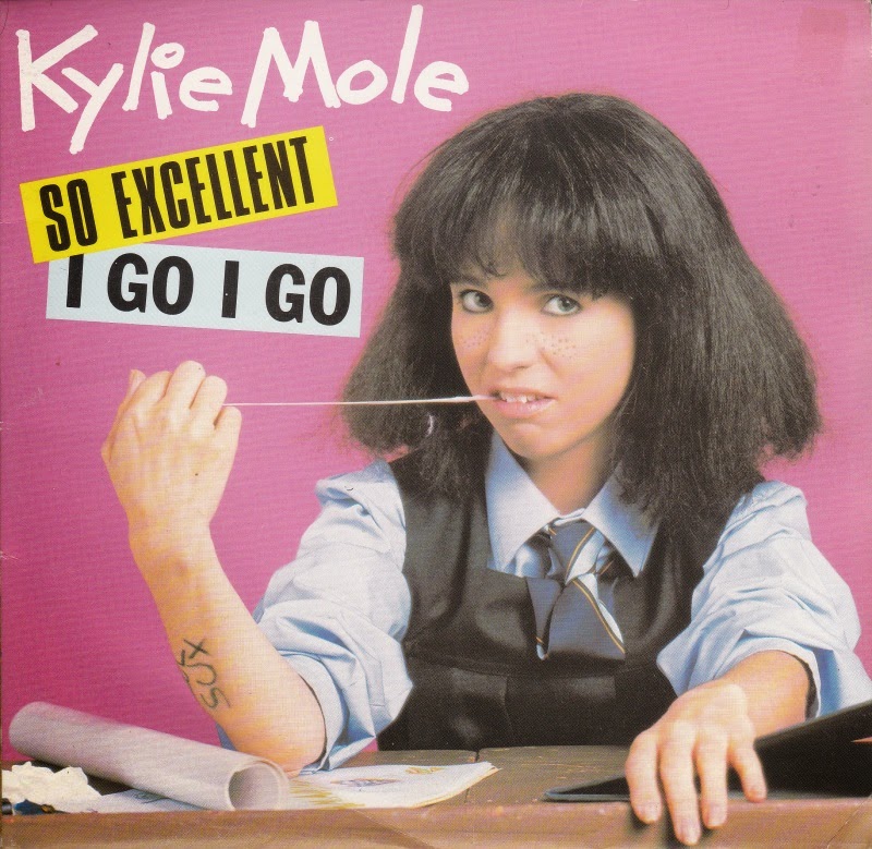 Ozzie Music Man: Post 521 - Kylie Mole - So Excellent - I Go, I Go