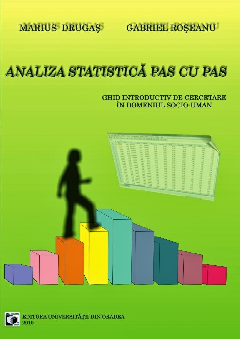Carti de psihologie: ANALIZA STATISTICA PAS CU PAS. Ghid introductiv de ...