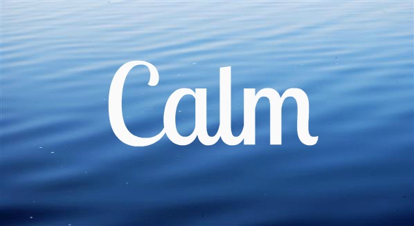 Word Of The Week Calm Raisie Bay word-of-the-week-calm-raisie-bay