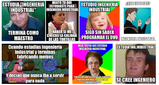 Revalorizando la Ingeniería Industrial: El poder del meme vs la ...