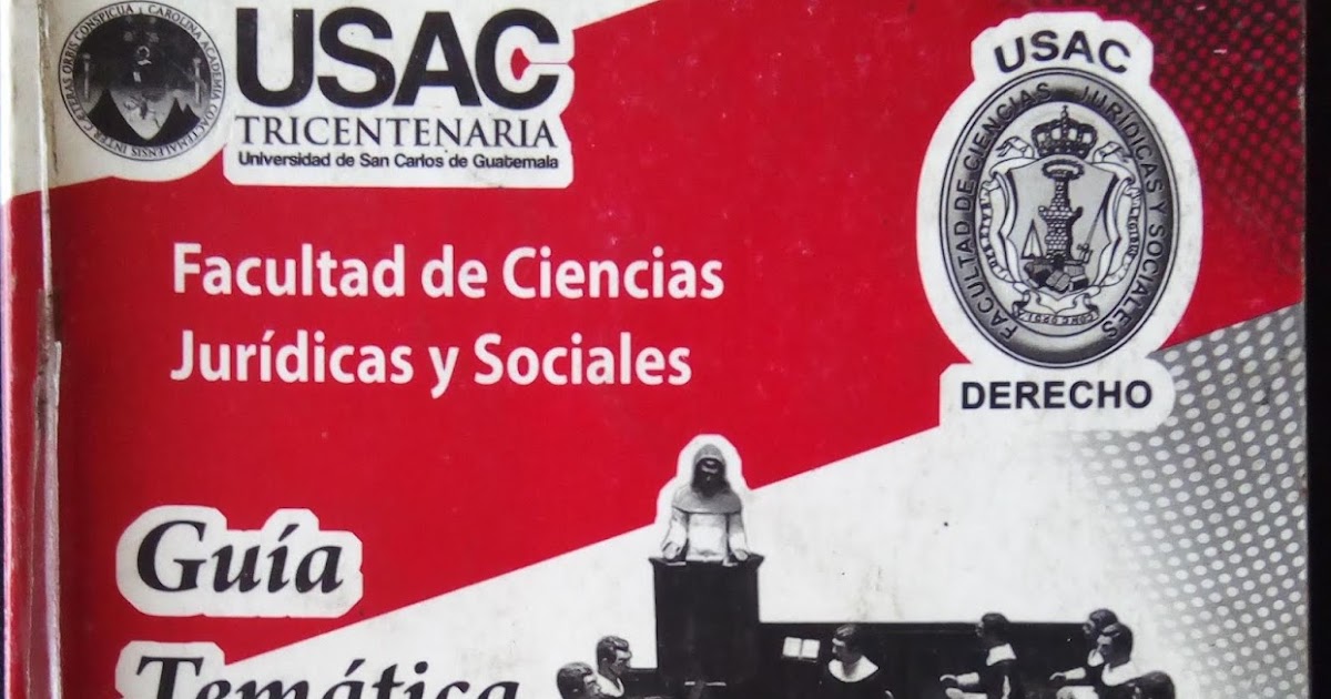 CUASIABOGADOS (Guatemala) : Guia Fase PRIVADA, Derecho USAC
