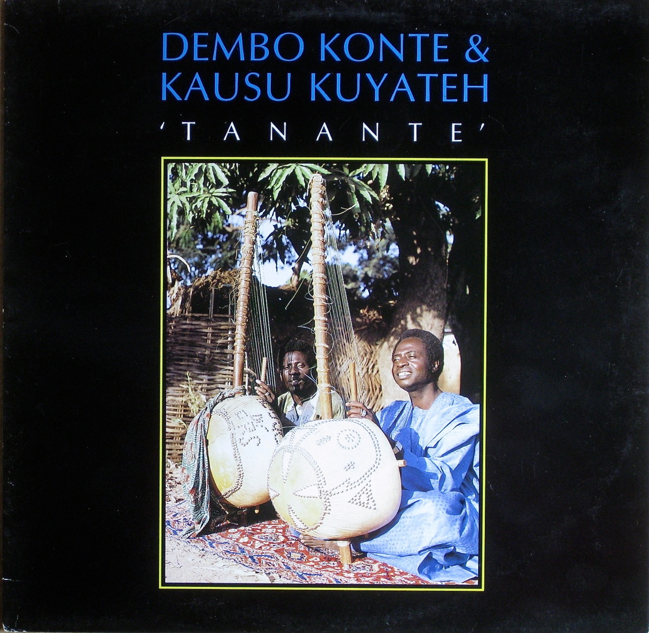 Rhythm Connection: Dembo Konte and Kausu Kuyateh - Tanante (1987)