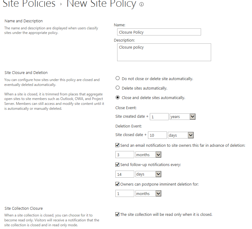 Murugesa Pandian: Site Closure in SharePoint 2013
