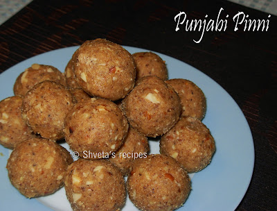 Shveta's Recipes: Pinni: A traditional Punjabi sweet