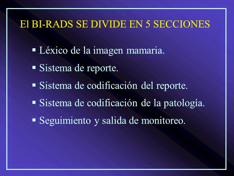 Dr. George Blog: Cáncer de Mama: Clasificación Radiológica Universal BI ...