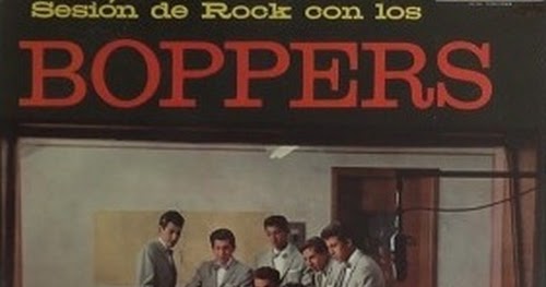 Una Nota Que Cae: Los Boppers - Sesión De Rock Con Los Boppers