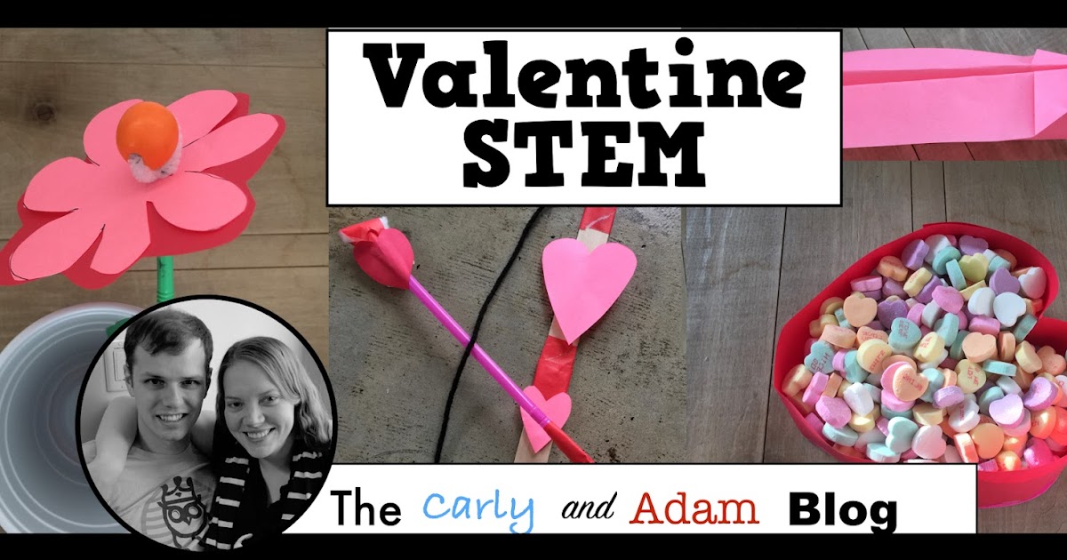 The Carly and Adam Blog: Valentine's Day STEM Activities that Students ...