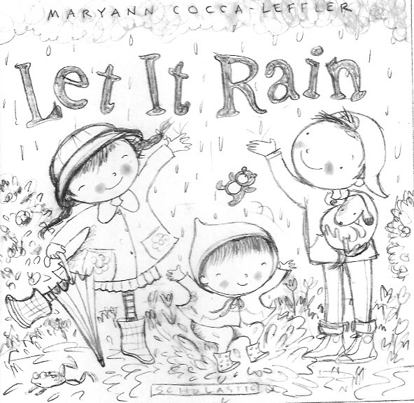 Maryann Cocca-Leffler: LET IT RAIN and LET IT SHINE