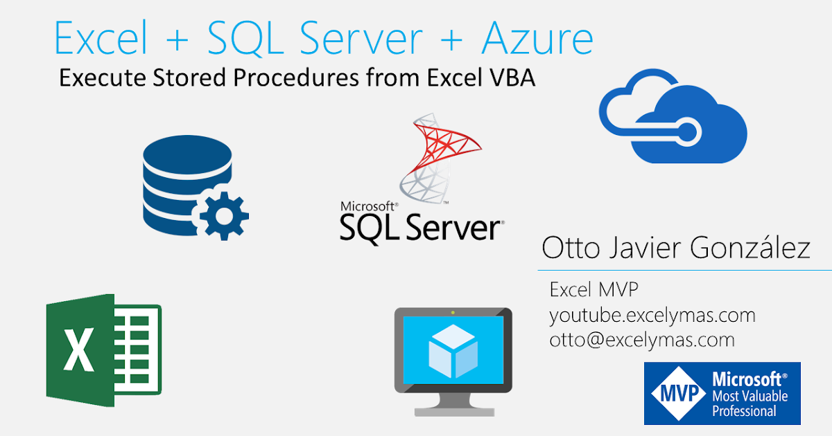 excelymas: Excel + SQL Server + Azure | Execute Stored Procedures from ... excelymas: Excel + SQL Server + Azure | Execute Stored Procedures from ...