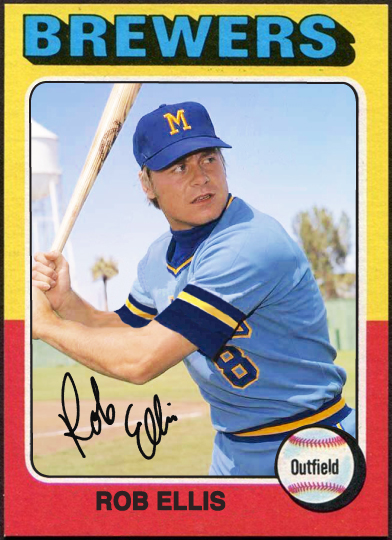 WHEN TOPPS HAD (BASE)BALLS!: MISSING IN ACTION- 1975 ROB ELLIS