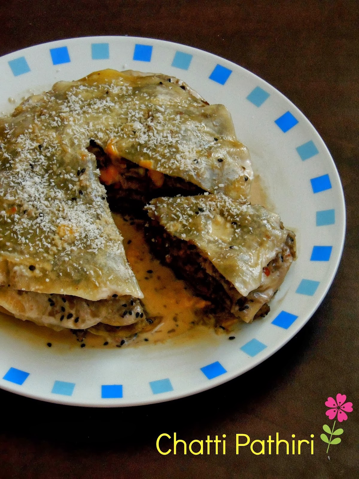 Priya's Versatile Recipes: Chatti Pathiri/Kerala Sweet Lasagna/Crepes ...