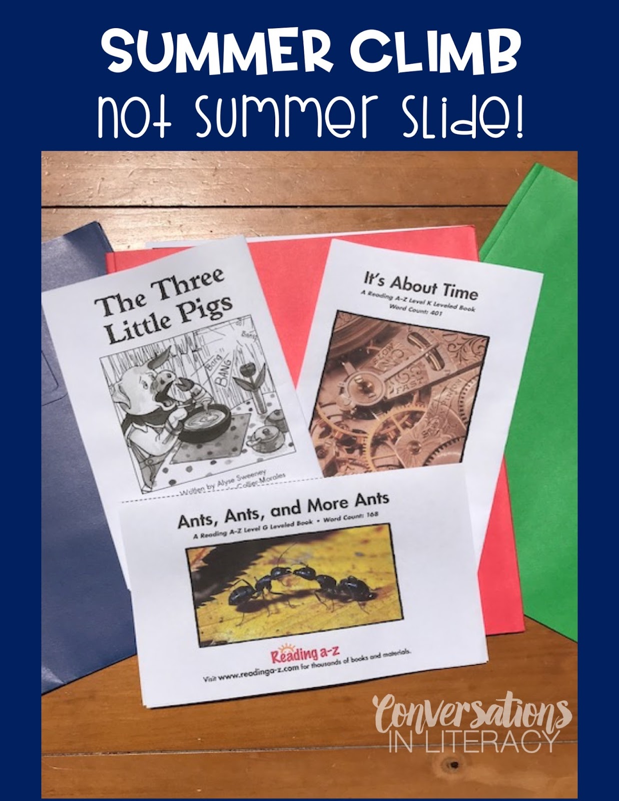 Summer Climb, Not Summer Slide - Conversations in Literacy