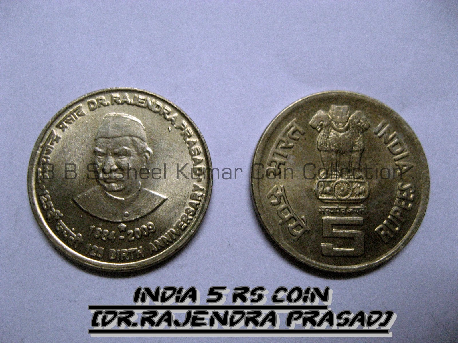 B B Susheel Kumar Coin Collection: India 5Rs Coin [Dr Rajendra Prasad]