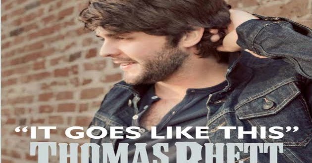 It Goes Like This Thomas Rhett Lyrics
