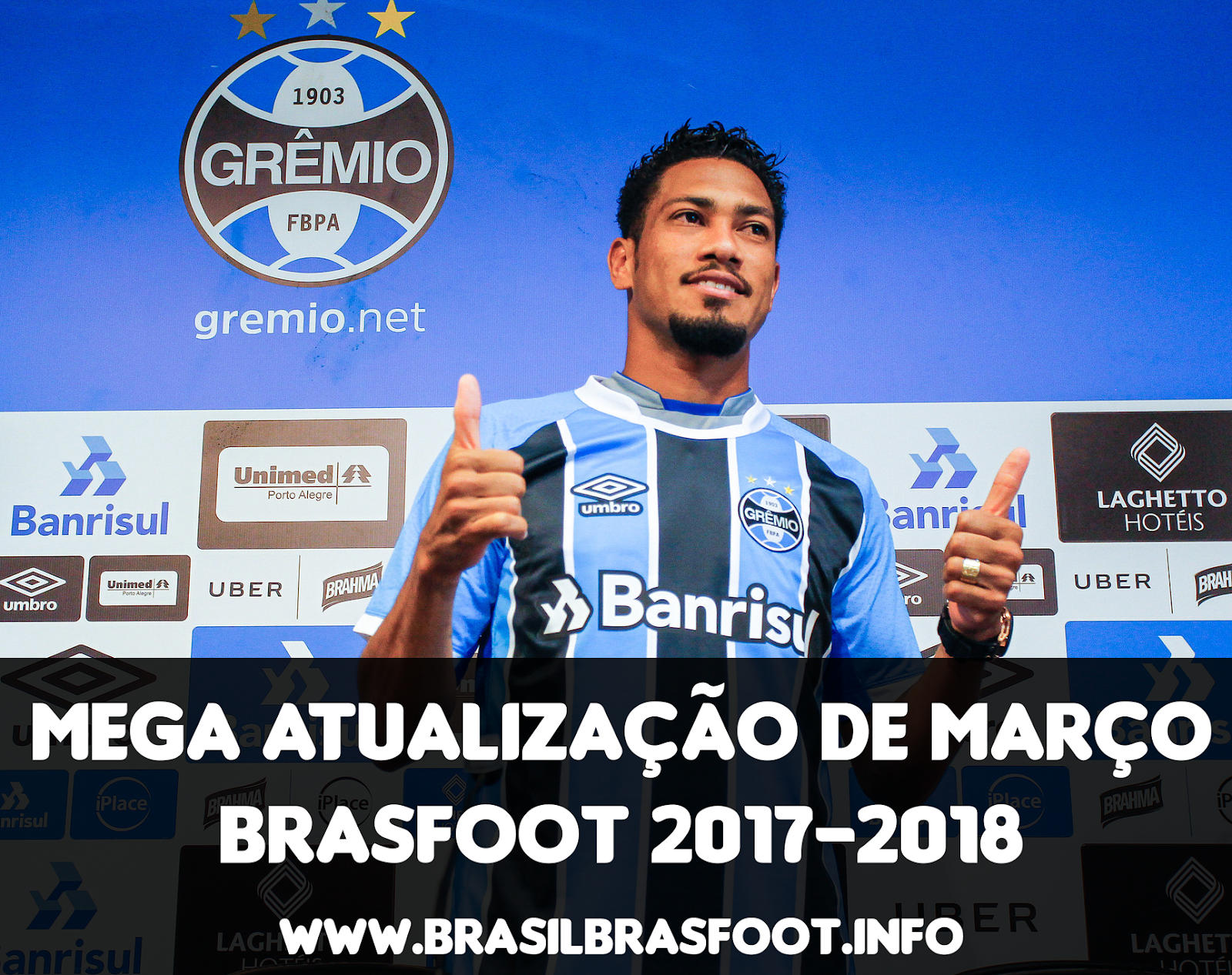 Brasil Brasfoot™ - Download Brasfoot 2021: Mega Atualização Março 2018 ...