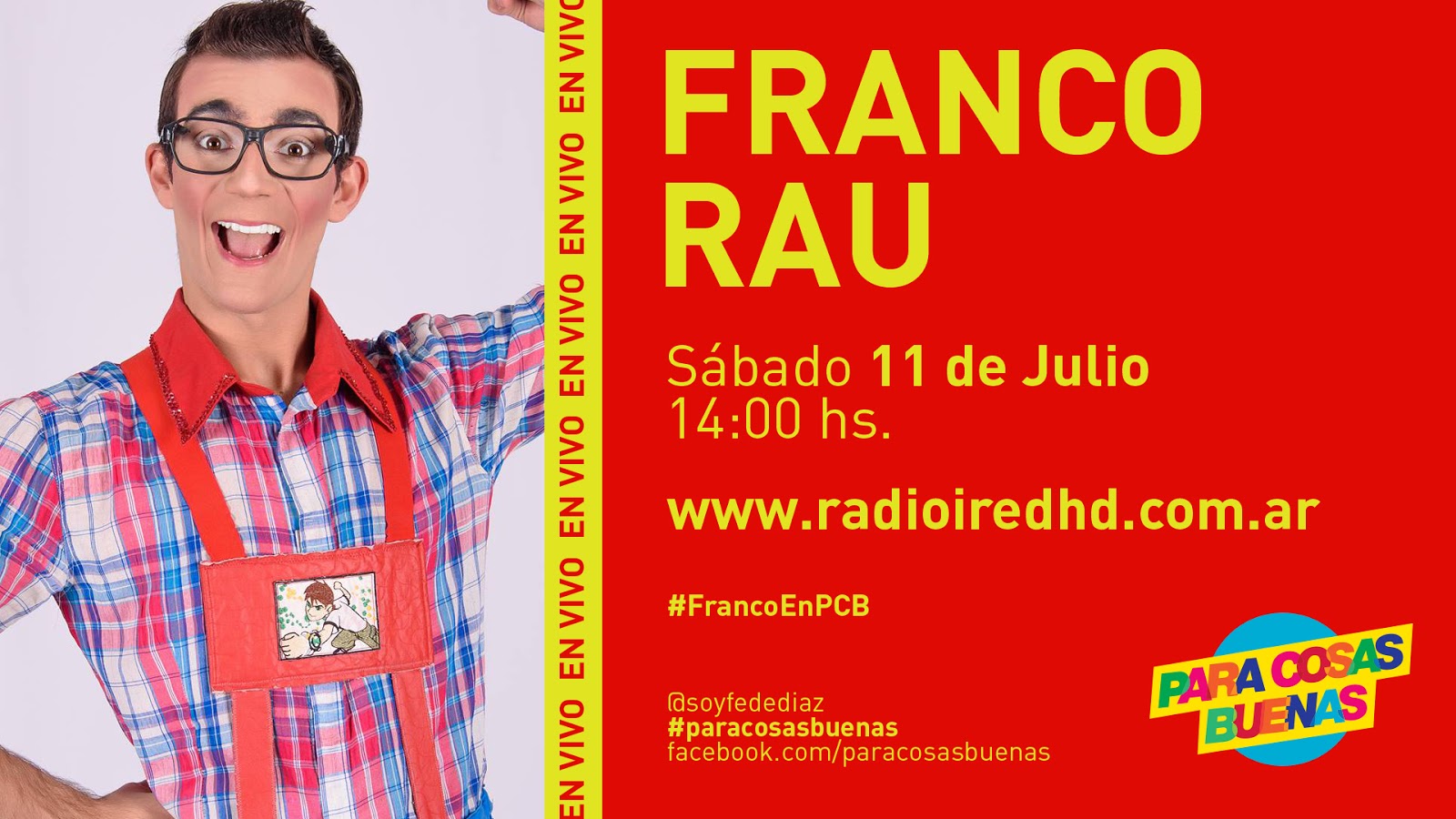 PARA COSAS BUENAS: INVITADOS DEL SABADO 11 DE JULIO EN PARA COSAS BUENAS PARA COSAS BUENAS: INVITADOS DEL SABADO 11 DE JULIO EN PARA COSAS BUENAS
