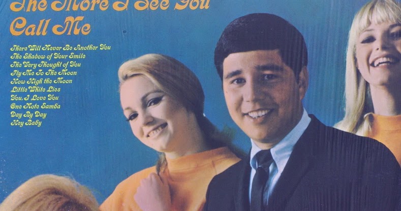ENTRE MUSICA: CHRIS MONTEZ - The More I See You & Call Me (1966)