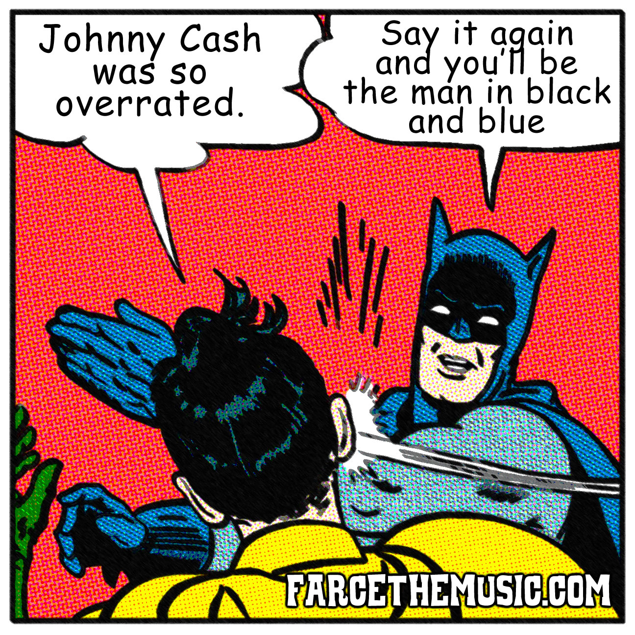 Farce the Music: Willie, Chase, Batman, Jinks, Cash Memes: The Classics