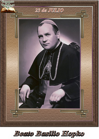 Leamos la BIBLIA: Beato Basilio Hopko