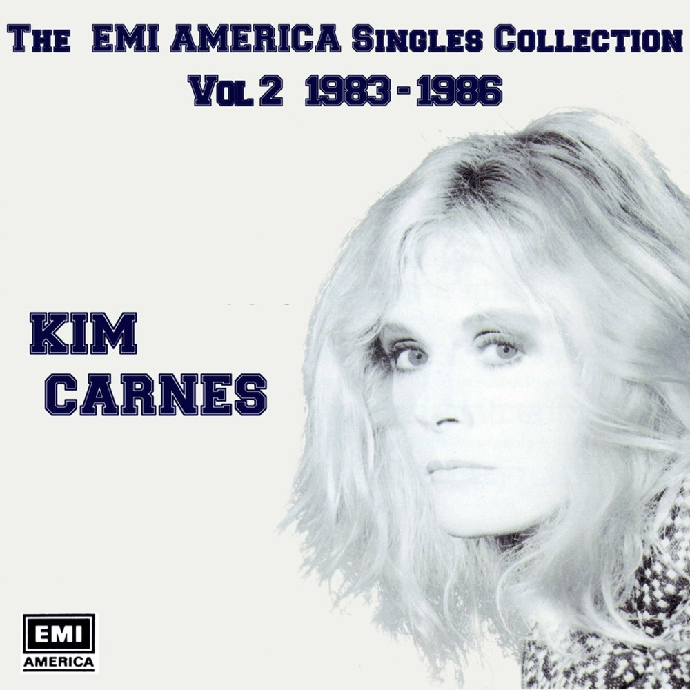 P. & C.: Kim Carnes - The Emi America Singles Collection Vol.2 (1983-1986)
