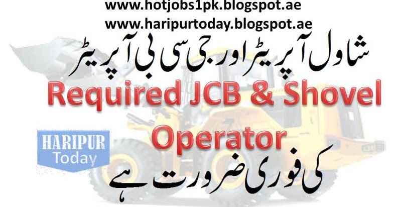 HoT jObS: Shovel & JCB Operator Required