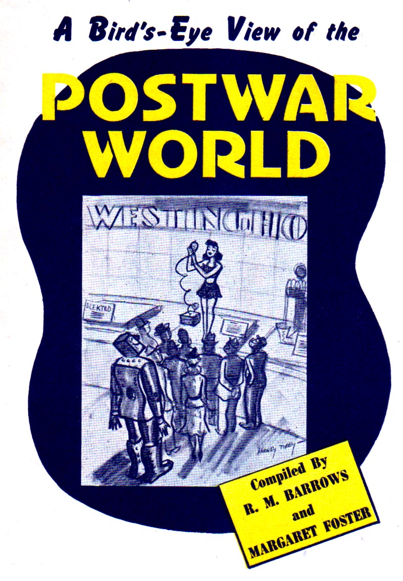 and everything else too: A Bird's-Eye View of the Postwar World
