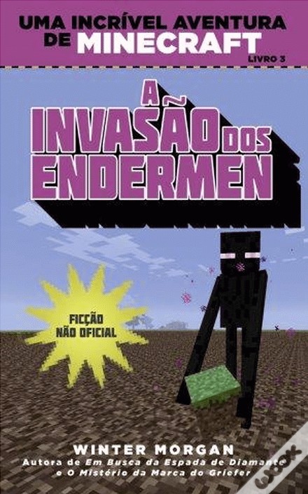 "Minecraft - A Invasão dos Enderman" de Winter Morgan | Editorial Planeta