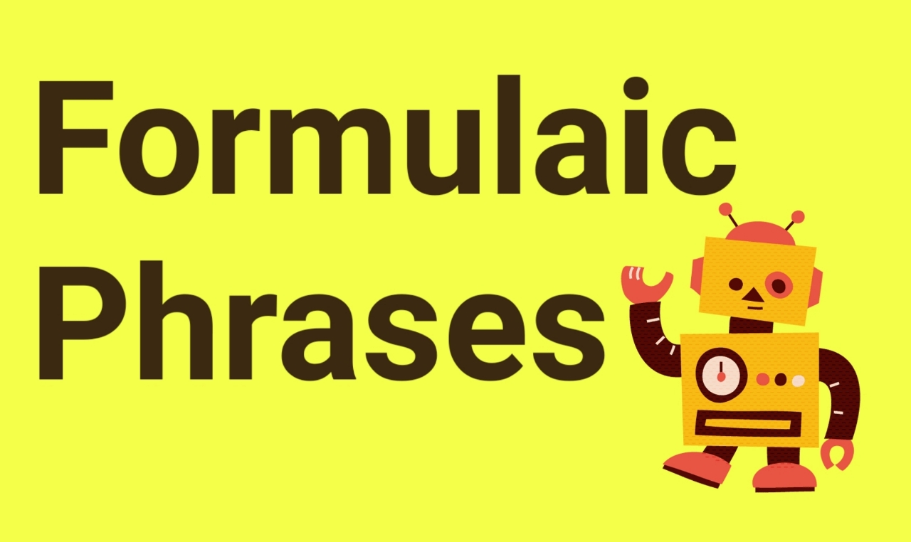 FORMULAIC PHRASES
