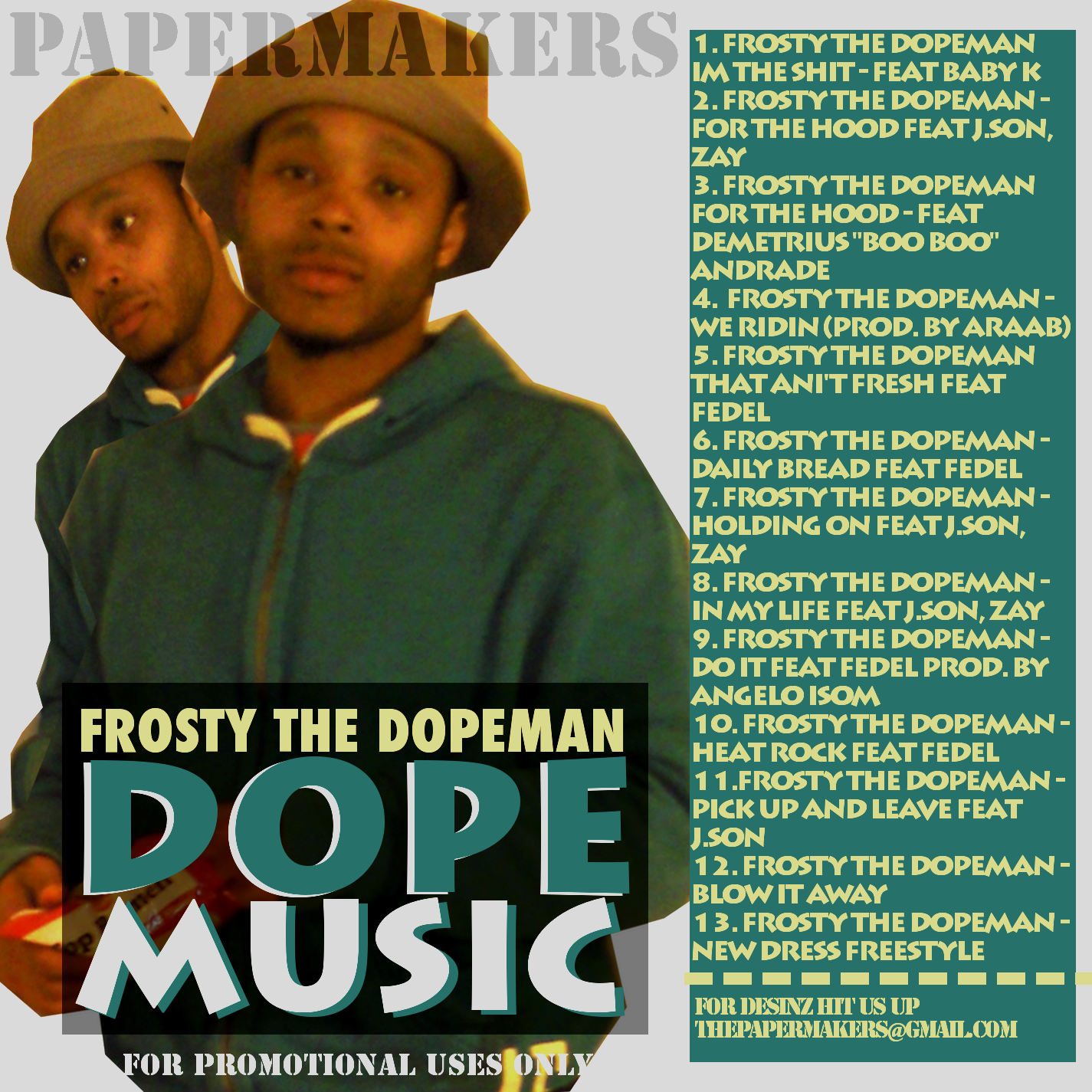 FROSTY THE DOPEMAN - DOPE MUSIC MIXTAPE