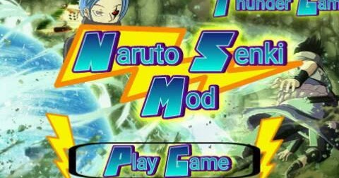 Naruto Senki Mod By Thunder Game
