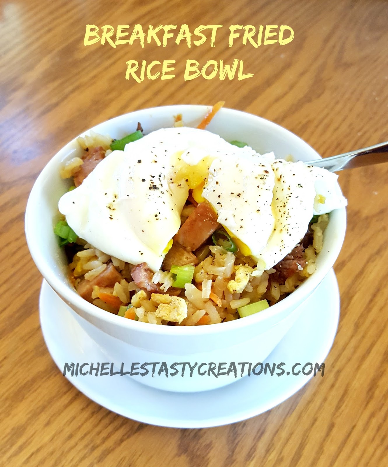 Michelle's Tasty Creations: Breakfast Fried Rice Bowl