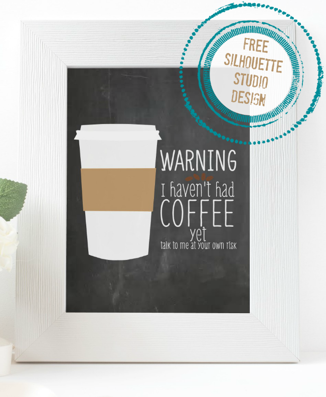 Free Coffee Warning Silhouette Design Download - Silhouette School