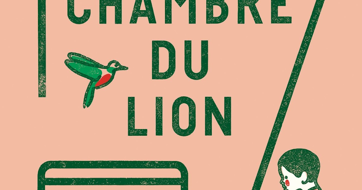 LA CHAMBRE DU LION/ ADRIEN PARLANGE