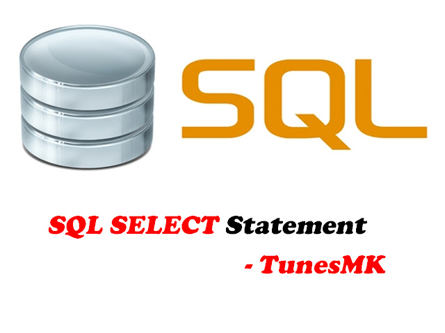 Sql Select Statement Tutorial Tunesmk Find You Solution And Gives Your Feedback