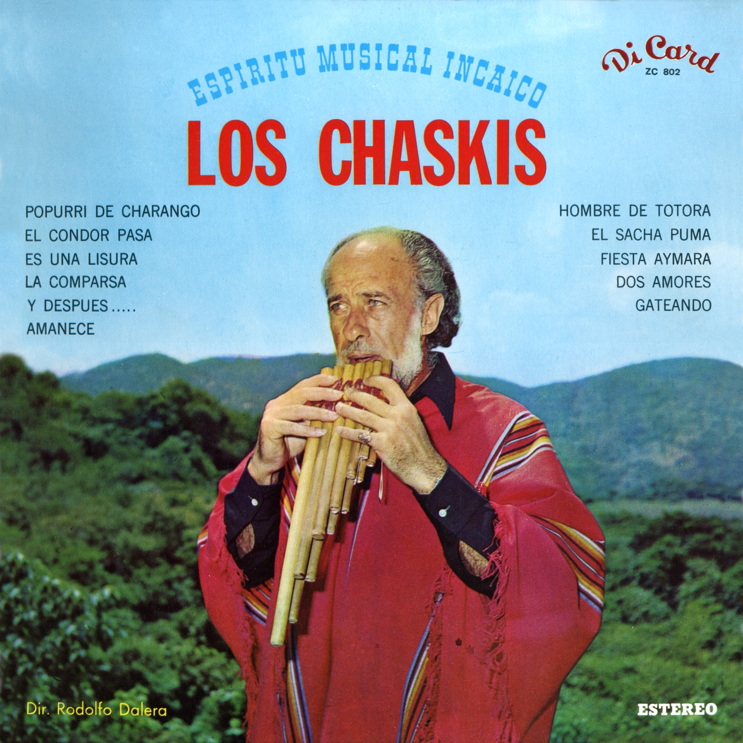 Voces de la Patria Grande: Los Chaskis - ESPIRITU MUSICAL INCAICO