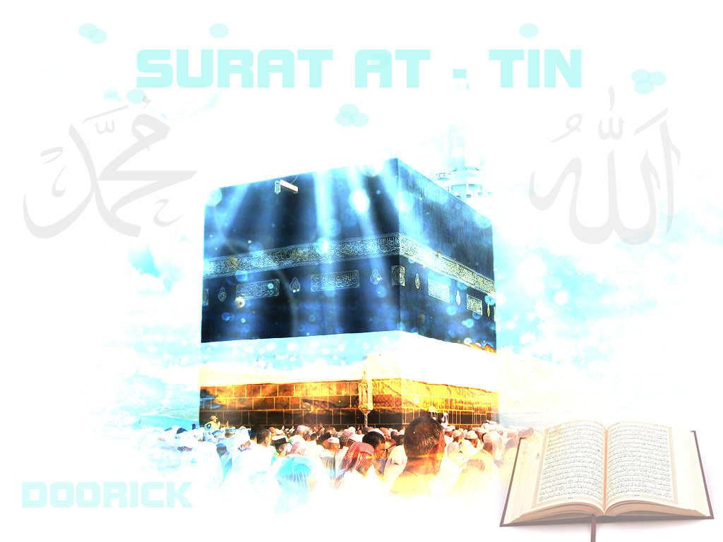 Bacaan Surat At -Tin beserta Artinya