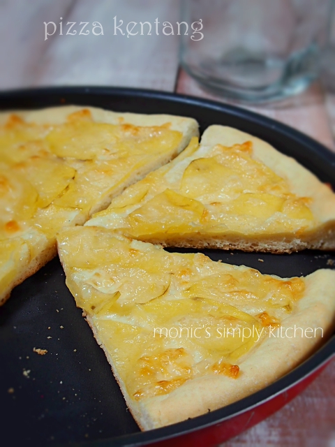 Pizza Kentang - Monic's Simply Kitchen