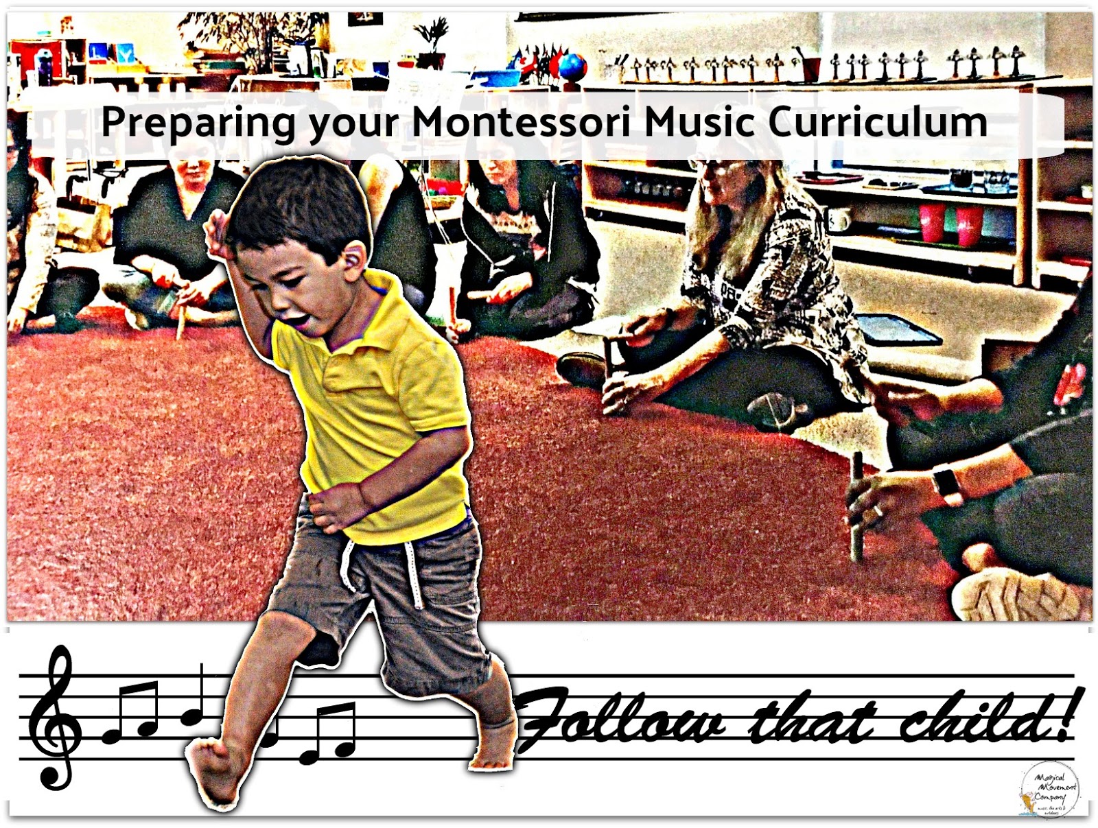 Musically Montessori: Make Way for Music! Preparing Your Preschool ...