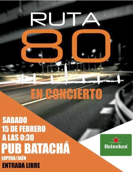 LOPERA DIGITAL: Actuación del Grupo Ruta 80 el próximo sábado en el Pub ...