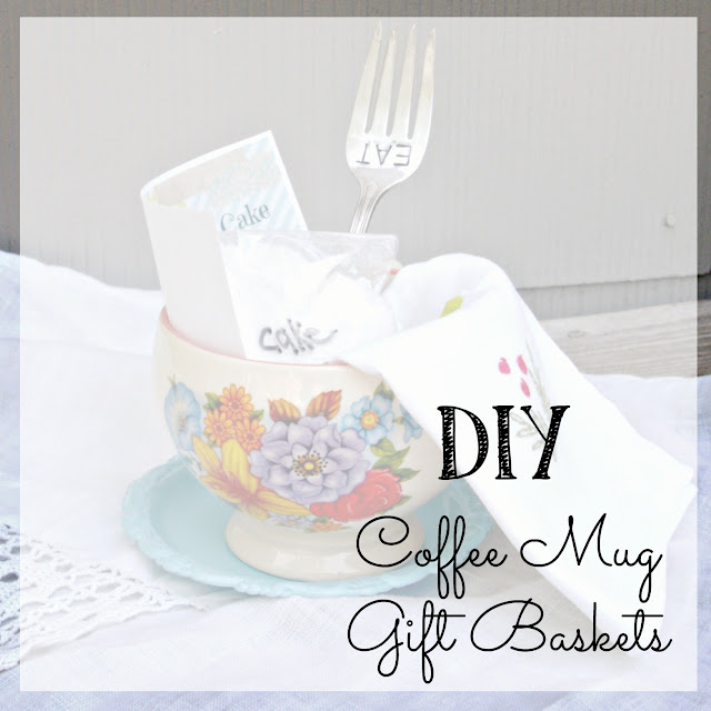 DIY - Coffee Mug Gift Baskets - Little Vintage Cottage