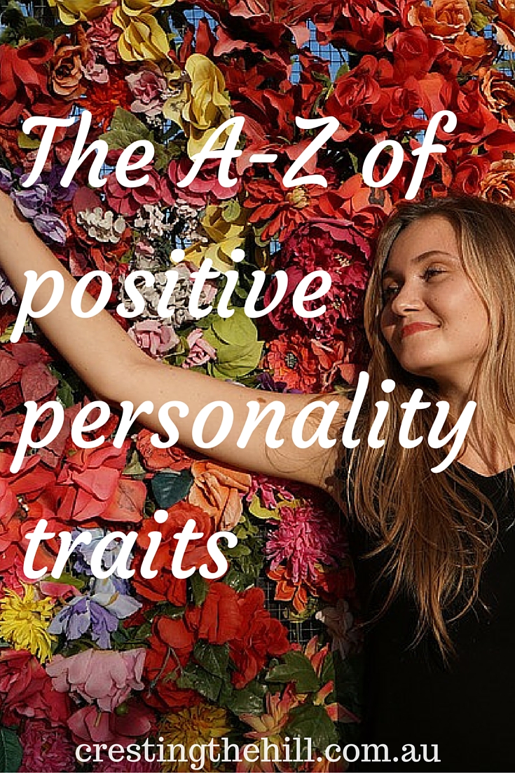 The A-Z of Positive Personality Traits - Cresting The Hill