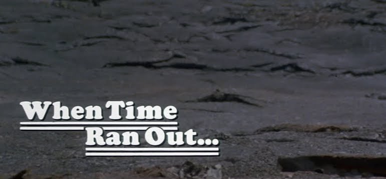 Cool Ass Cinema: Reel Bad Cinema: When Time Ran Out (1980) review