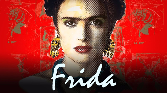"Frida", la pelicula - I love it!